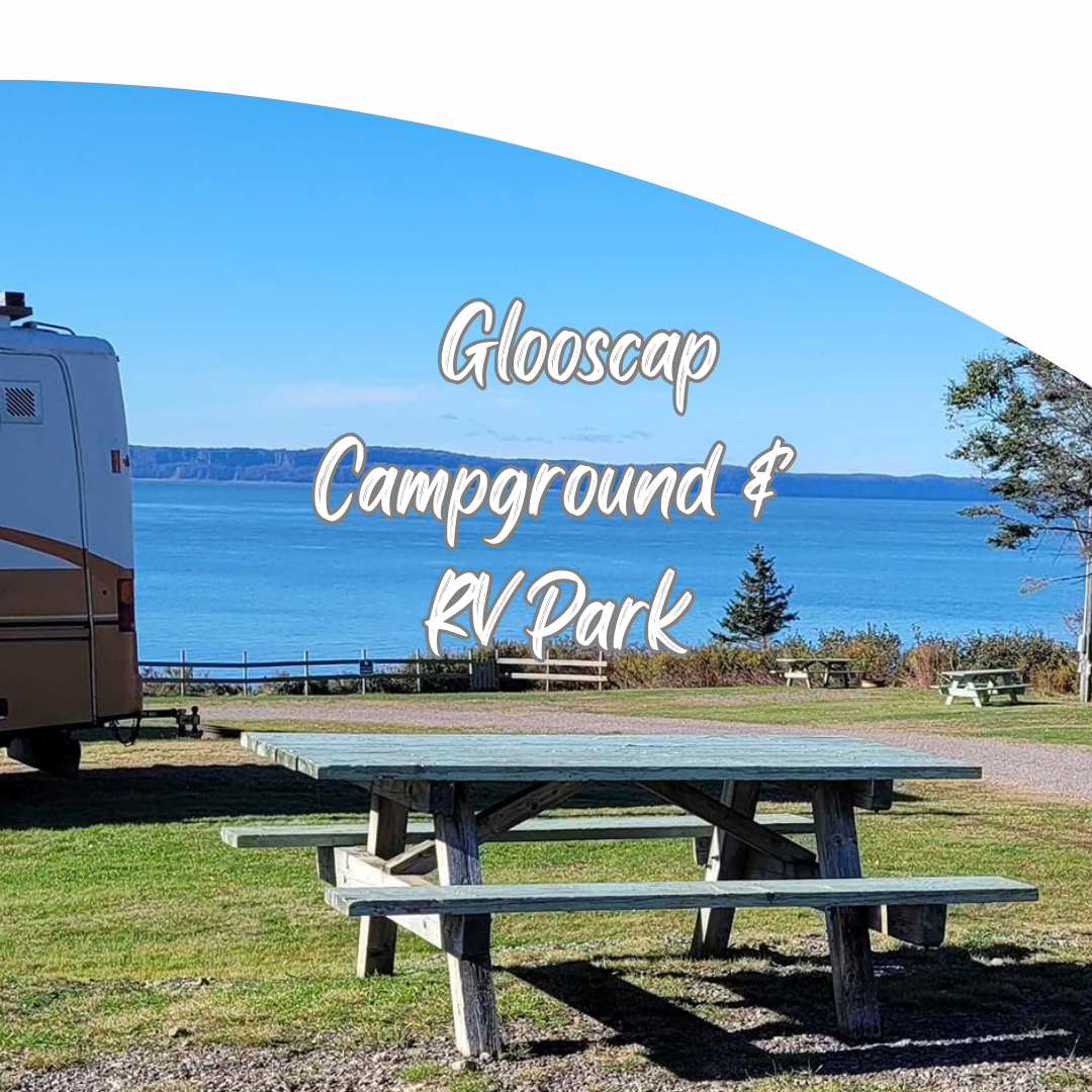 Discover Glooscap Campground & RV - Go RVing Canada
